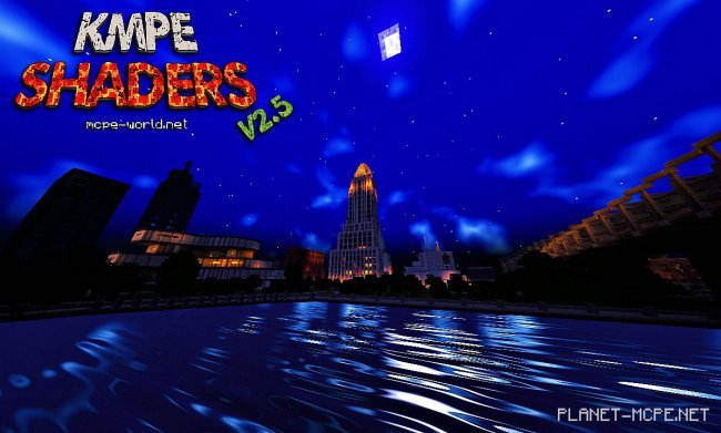 Download Shaders KMPE™ 0.14.0/0.13.1/0.12.3 For Minecraft 1.21,1.20, 1.19, 1.18