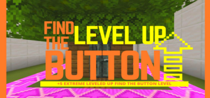 Download Find The Button: Level UP Map For Minecraft 1.21,1.20
