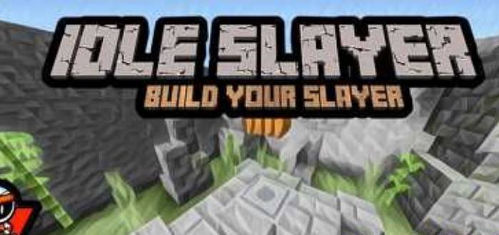 Download Idle: Build Your Slayer Map For Minecraft 1.21,1.20